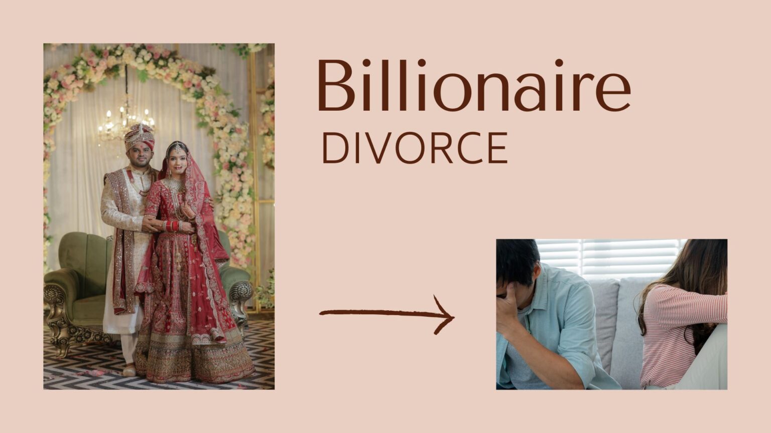 Divorce of a Billionaire Heiress: Inside the Process