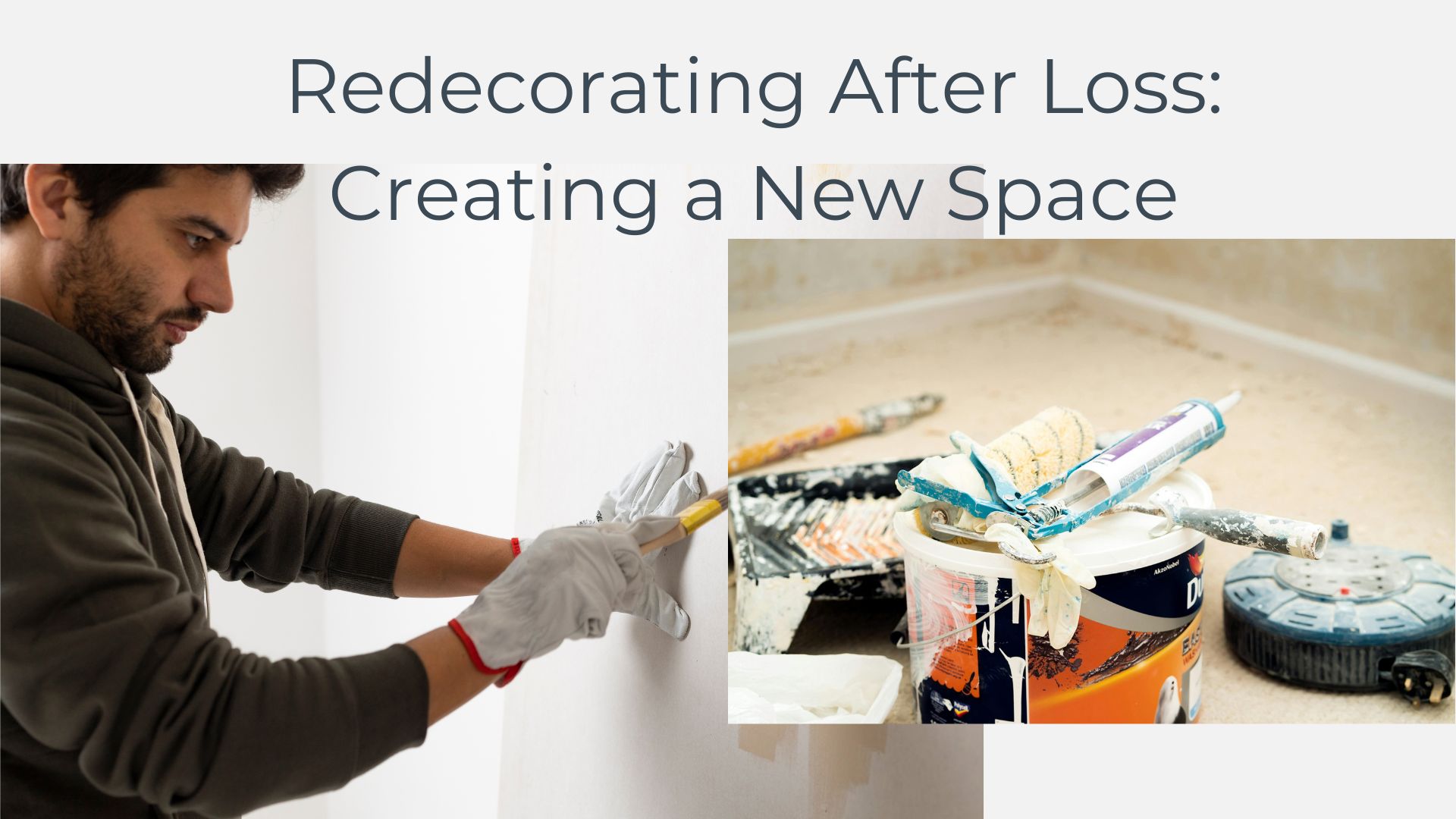 Redecorating After Loss: Reinventing Your Relationship